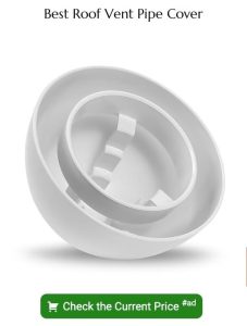 Vent Pipe on Roof: A Comprehensive Guide on Understanding and Maintenance